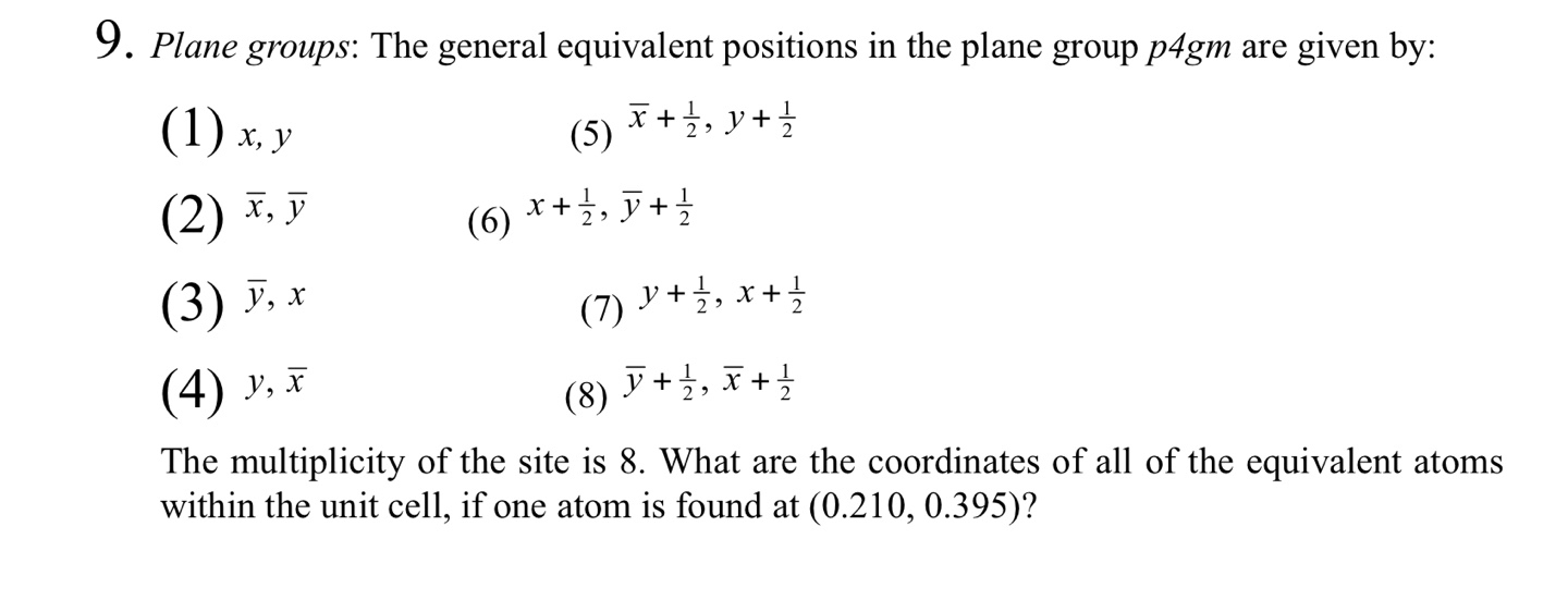 Solved Plane groups: The general equivalent positions in the | Chegg.com