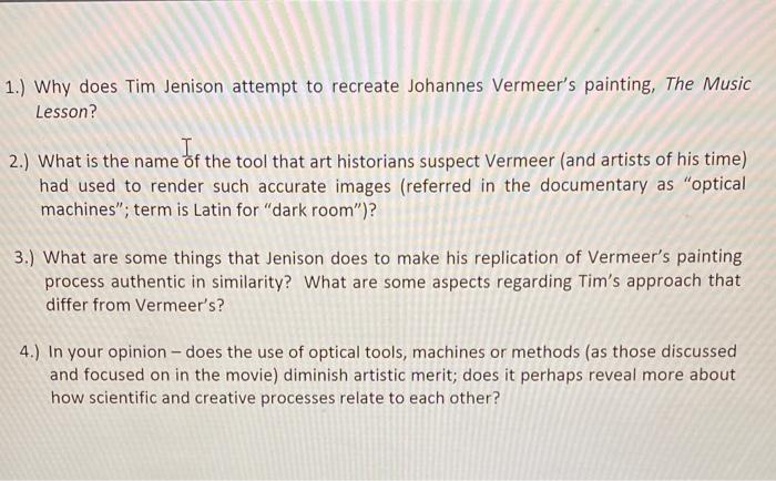 1.) Why does Tim Jenison attempt to recreate Johannes | Chegg.com