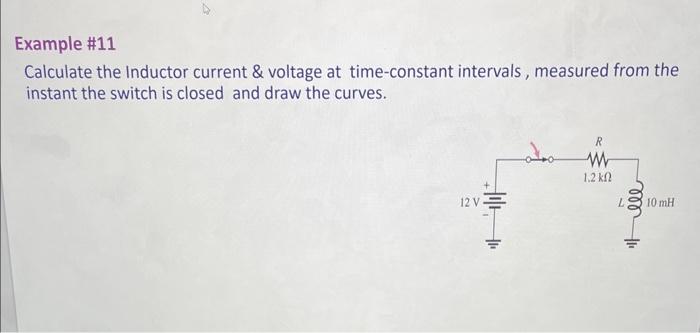 Solved Example \#11 Calculate the Inductor current \& | Chegg.com