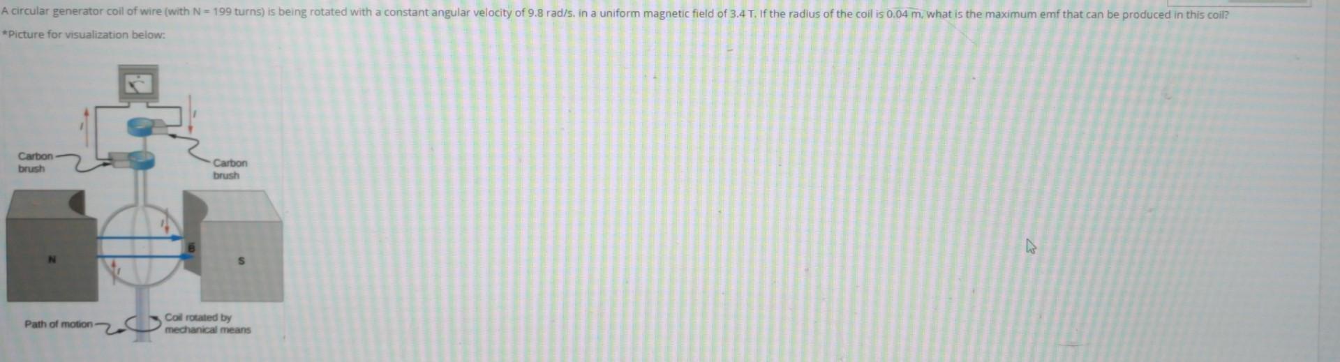 Solved A circular generator coil of wire (with N = 199 | Chegg.com