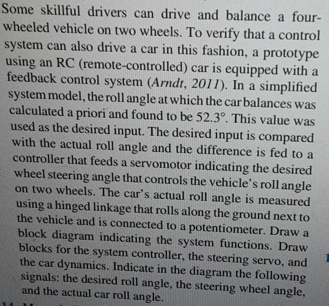 Solved Some skillful drivers can drive and balance a four- | Chegg.com