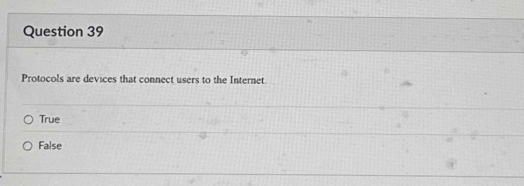 Solved Question 39Protocols are devices that connect users | Chegg.com
