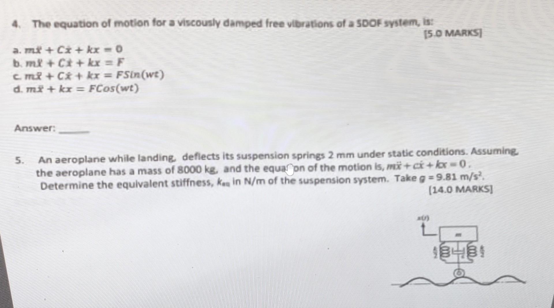 Solved 4. The equation of motion for a viscously damped free | Chegg.com