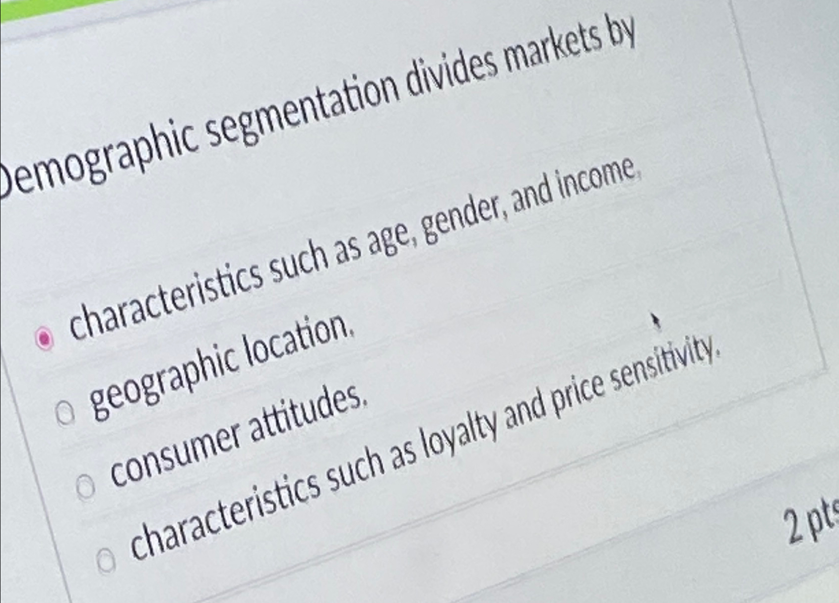 Solved Jemographic segmentation divides markets | Chegg.com