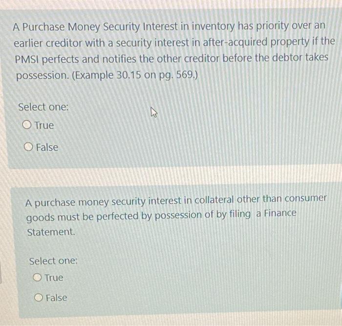 Solved A Purchase Money Security Interest in inventory has | Chegg.com