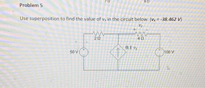 Solved Use superposition to find the value of vx in the | Chegg.com