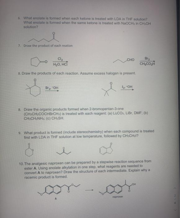Solved 6. What enolate is formed when each ketone is treated | Chegg.com