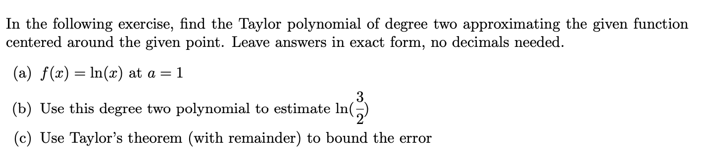 Solved In the following exercise, find the Taylor polynomial | Chegg.com