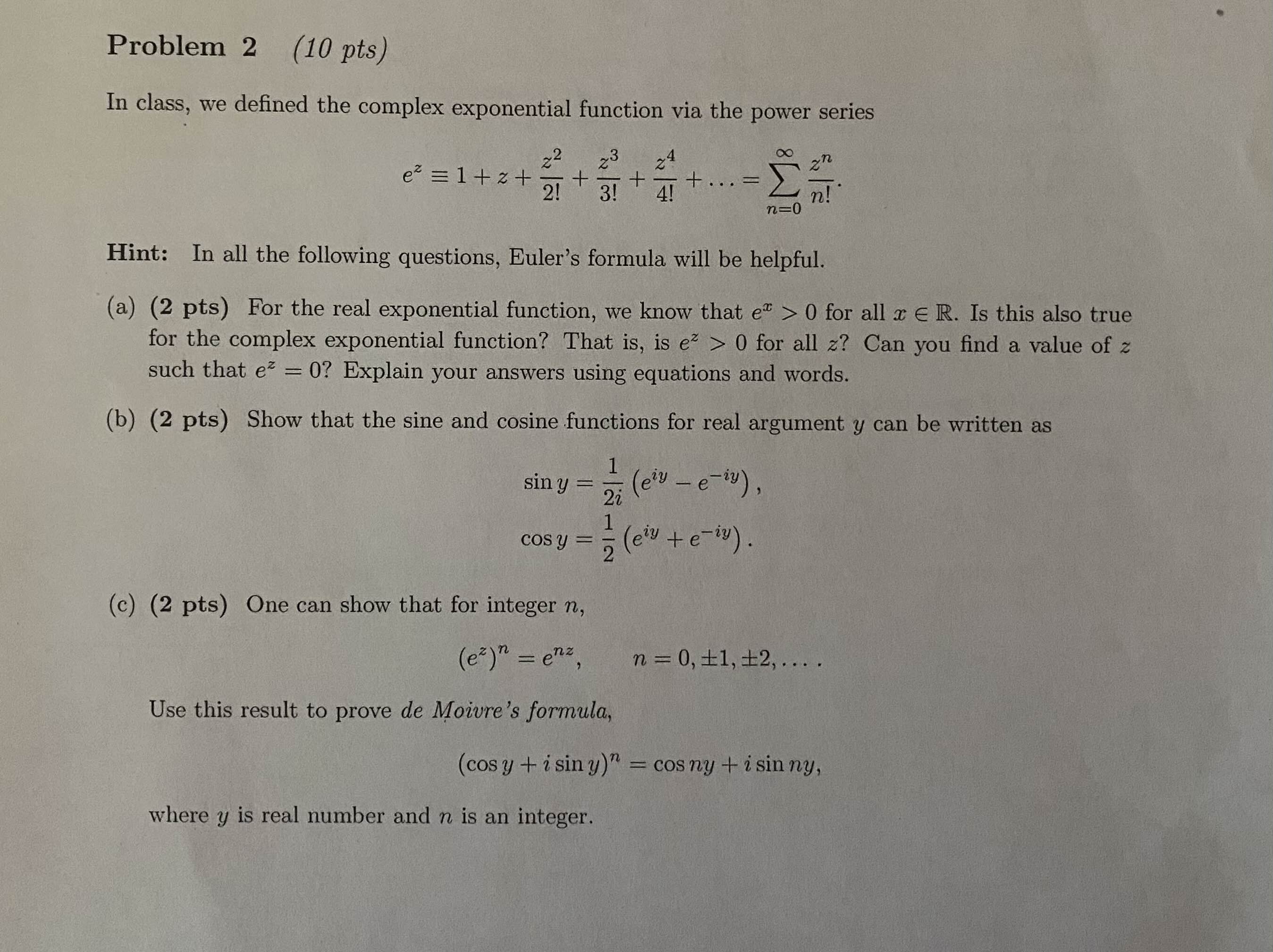 Solved Problem 2 (10 ﻿pts) (d) (2 ﻿pts) ﻿Use de Moivre's | Chegg.com