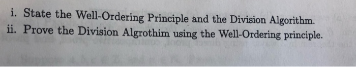 Solved 1. State the Well-Ordering Principle and the Division | Chegg.com
