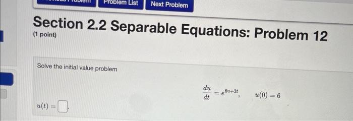 Solved Section 2 2 Separable Equations Problem 12 1 Point
