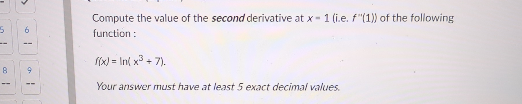 Solved Compute the value of the second derivative at | Chegg.com