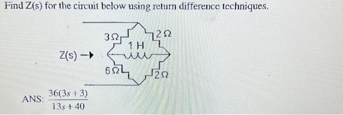 Solved Find Z (s) for the circuit below using retum | Chegg.com