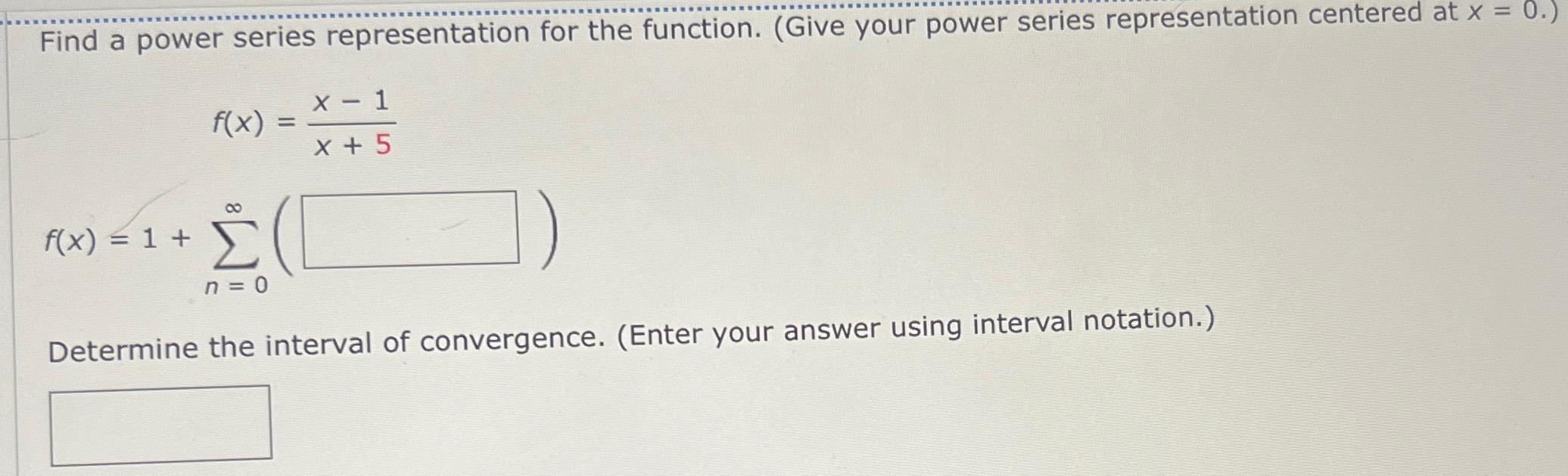 Solved Find a power series representation for the function. | Chegg.com