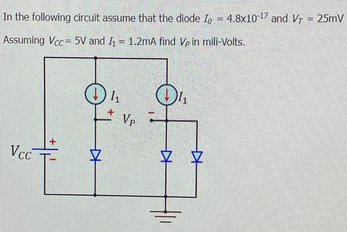 Solved In the following circuit assume that the diode | Chegg.com