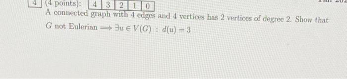 Solved A connected graph with 4 edges and 4 vertices has 2 | Chegg.com