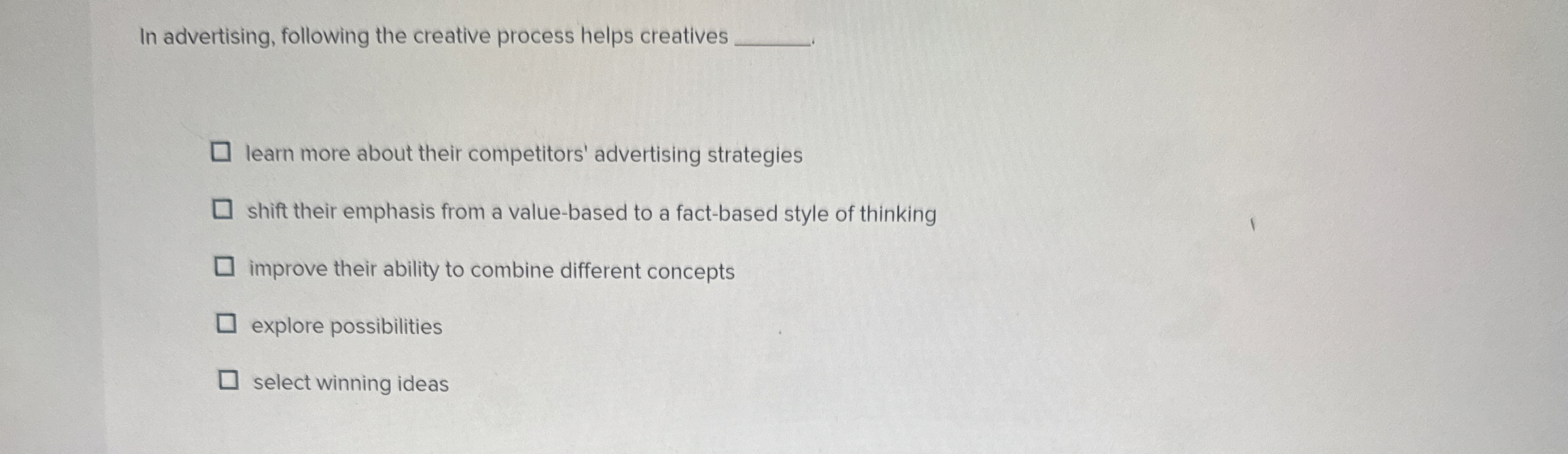 Solved In advertising, following the creative process helps | Chegg.com