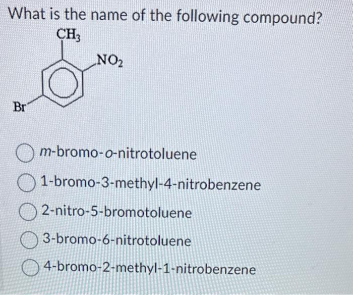Solved What is the name of the following compound? | Chegg.com
