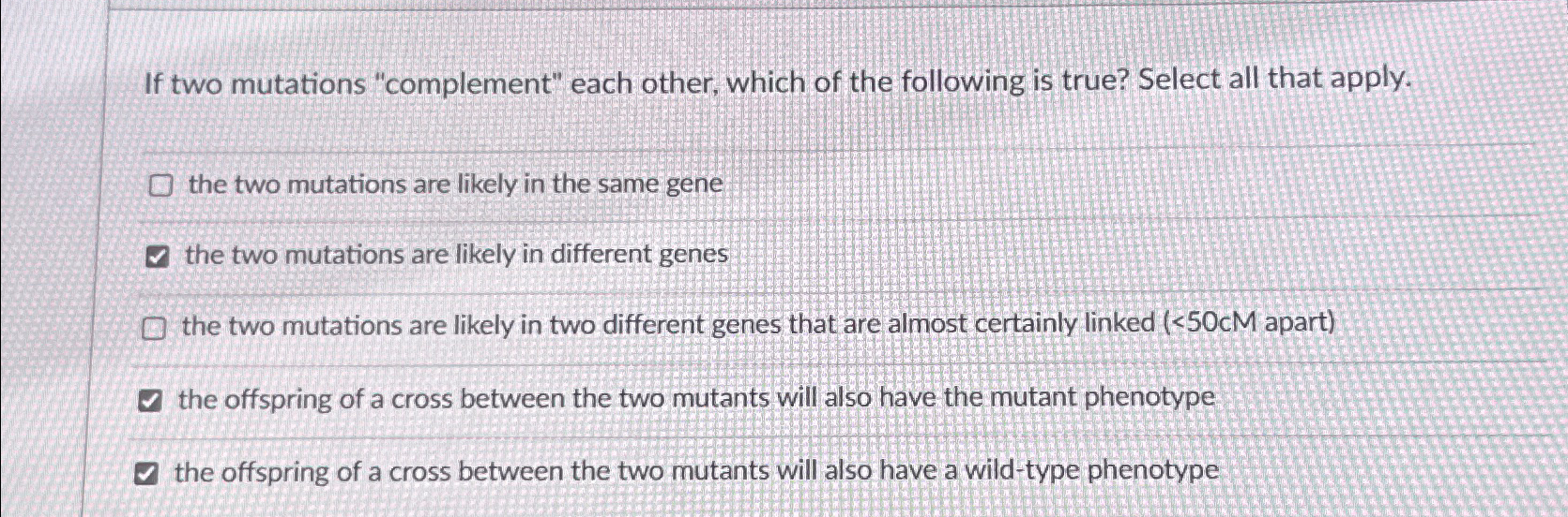 Solved If two mutations "complement" each other, which of | Chegg.com