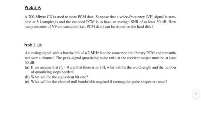 Solved Assignment #2 Prob 3.7: III In a binary PCM system, | Chegg.com