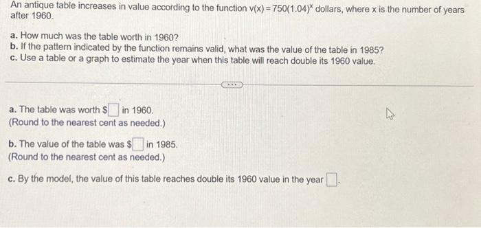 Solved An antique table increases in value according to the | Chegg.com