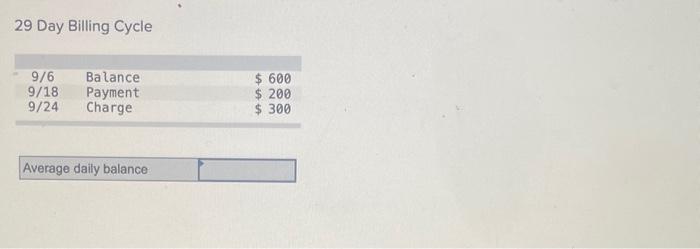 Solved 29 Day Billing Cycle | Chegg.com