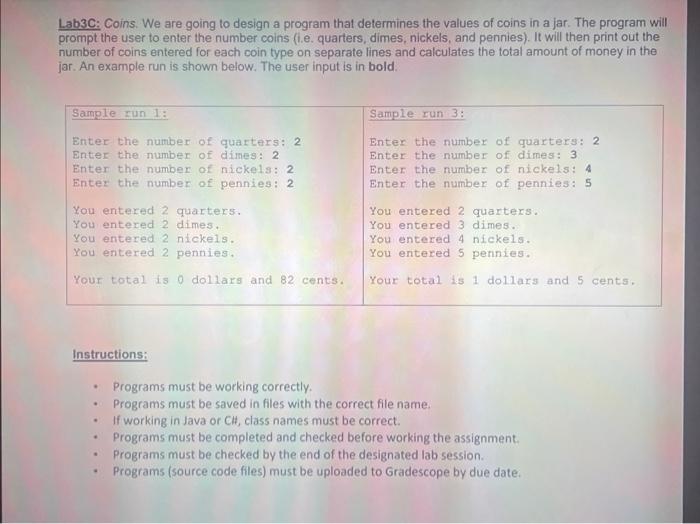 Solved Lab3C: Coins. We are going to design a program that | Chegg.com