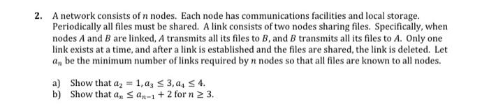 Solved 2 A Network Consists Of N Nodes Each Node Has