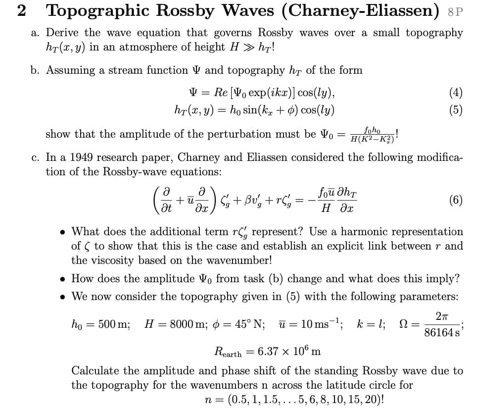 Solved 2 ﻿Topographic Rossby Waves (Charney-Eliassen) 8Pa. | Chegg.com