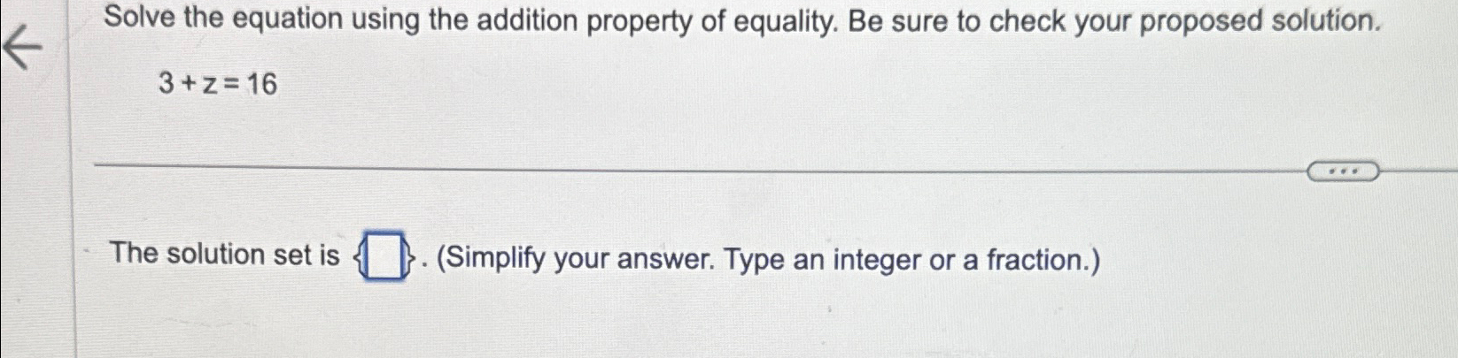 Solved Solve the equation using the addition property of | Chegg.com