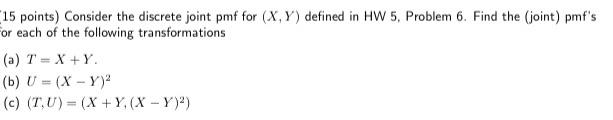 Solved 15 points) Consider the discrete joint pmf for (X,Y) | Chegg.com