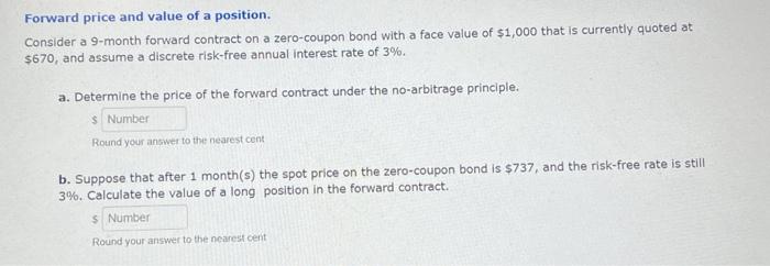 Solved Forward price and value of a position. Consider a | Chegg.com