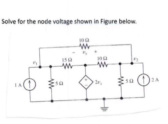 Solved Solve for the node voltage shown in Figure | Chegg.com