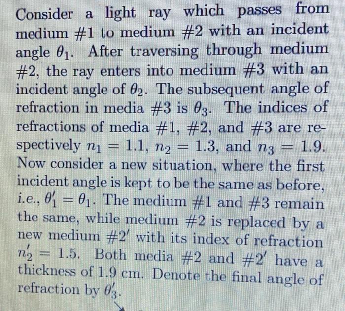 Solved Consider a light ray which passes from medium \#1 to | Chegg.com