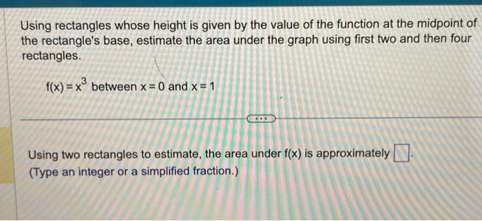 Solved Using rectangles whose height is given by the value | Chegg.com