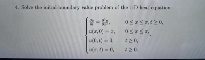 Solved 4. Solve the initial-boundary value problem of the | Chegg.com