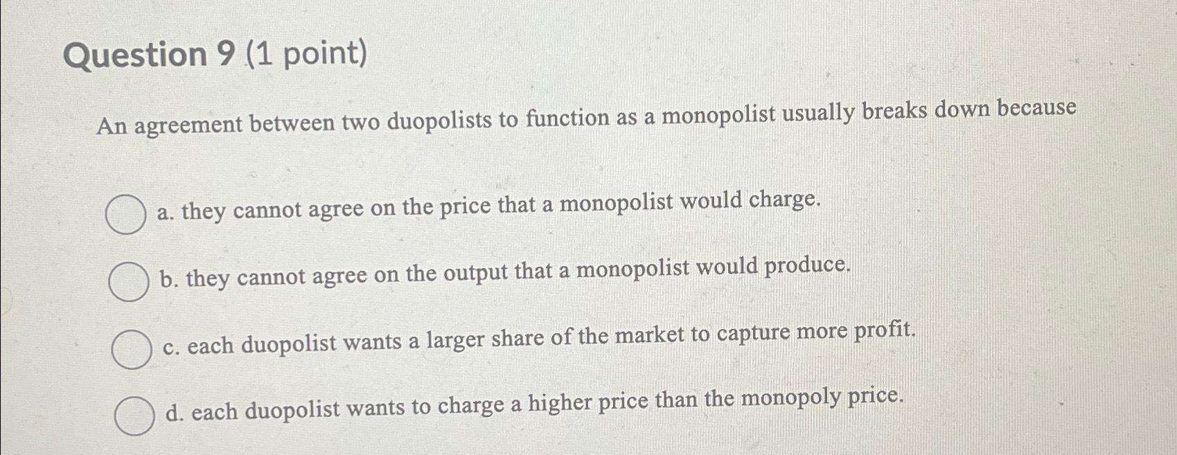 Solved Question 9 (1 ﻿point)An agreement between two | Chegg.com