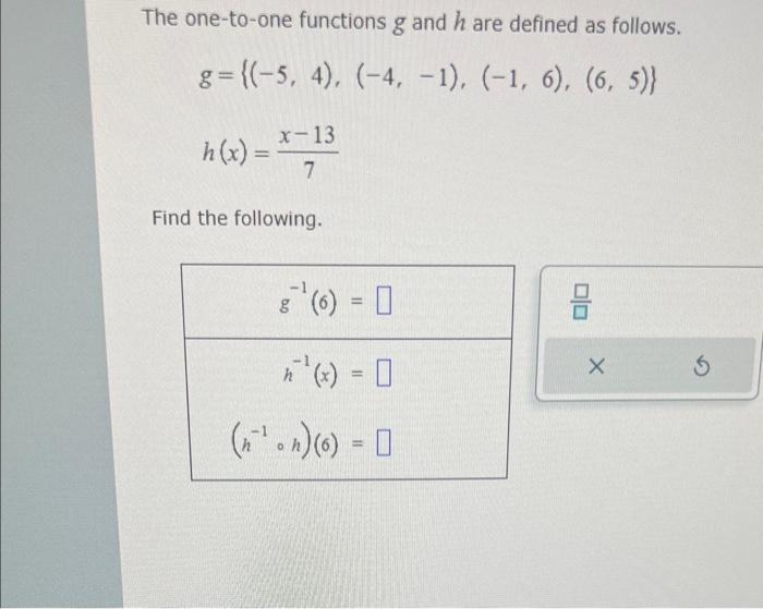 Solved The one-to-one functions g and h are defined as | Chegg.com