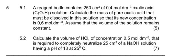 Solved 5. 5.1 A reagent bottle contains 250 cm of 0,4 | Chegg.com