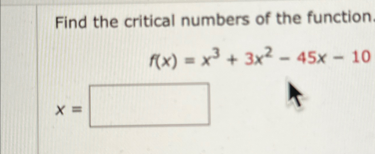Solved Find the critical numbers of the | Chegg.com