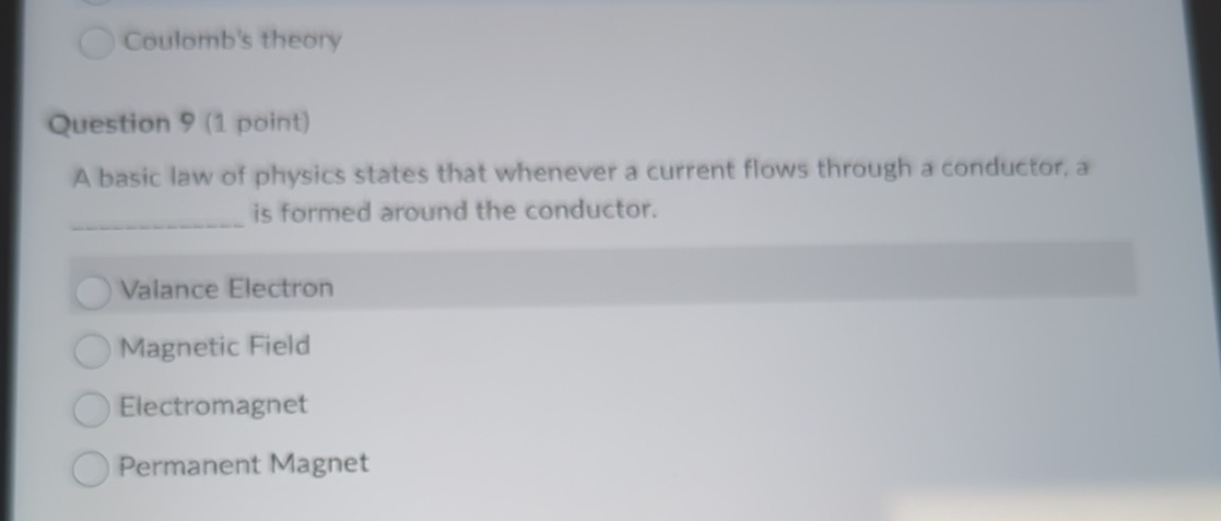 Solved Coulomb's theoryQuestion 9 (1 ﻿point)A basic law of | Chegg.com