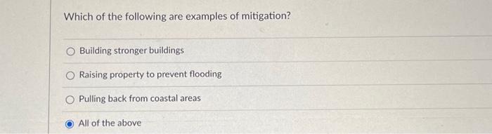 Solved Which of the following are examples of mitigation? | Chegg.com