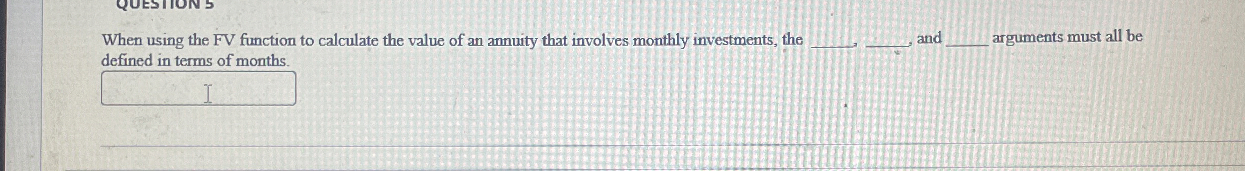 Solved When using the FV function to calculate the value of | Chegg.com