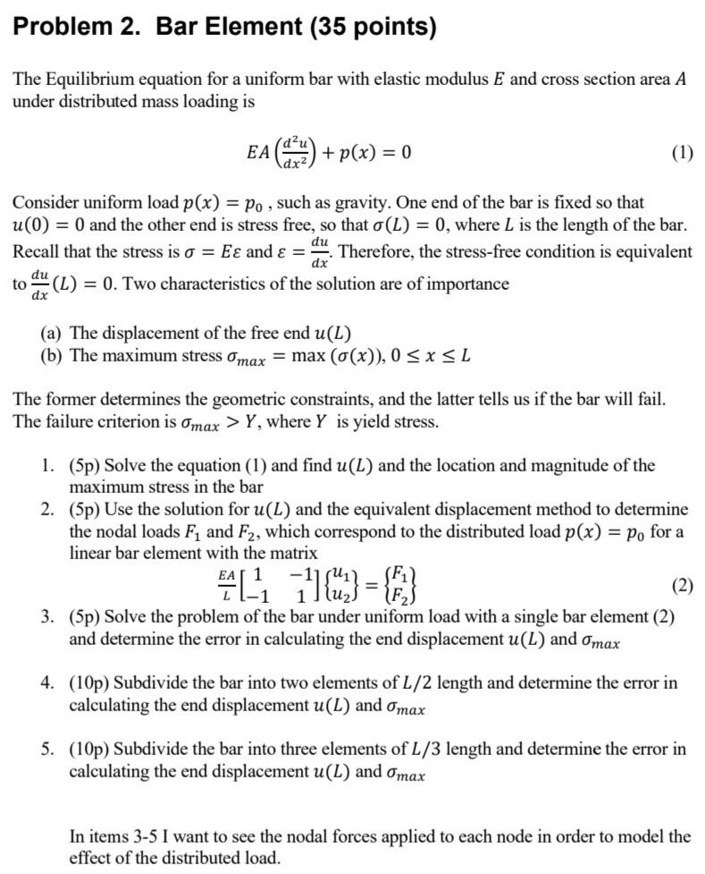 The Equilibrium equation for a uniform bar with | Chegg.com