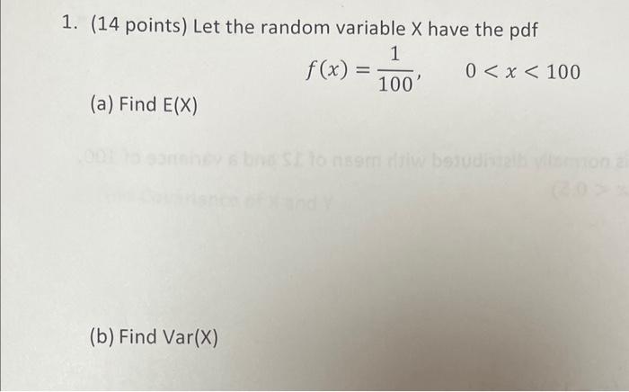 Solved 1. (14 points) Let the random variable X have the pdf | Chegg.com