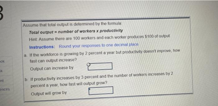 Solved Assume that total output is determined by the | Chegg.com
