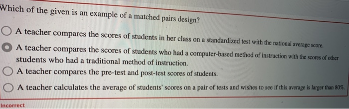 Solved Which of the given is an example of a matched pairs | Chegg.com