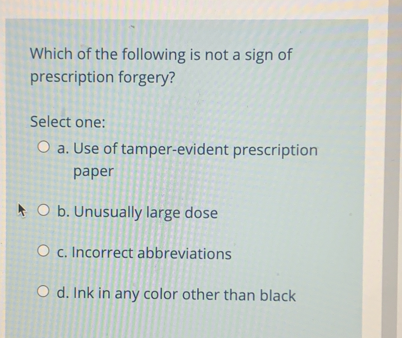 Which of the following is not a sign of prescription | Chegg.com