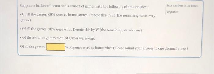 Solved Suppose a basketball team had a season of games with | Chegg.com