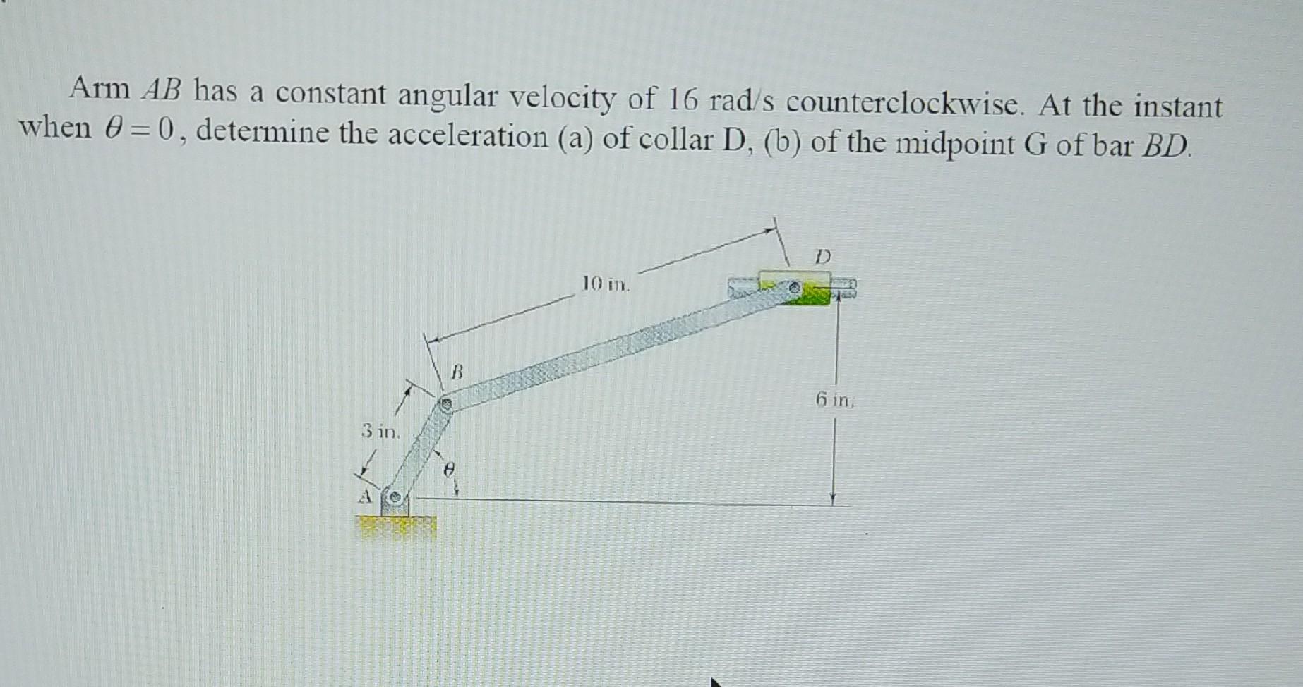 Solved Arm AB has a constant angular velocity of 16rad/s | Chegg.com